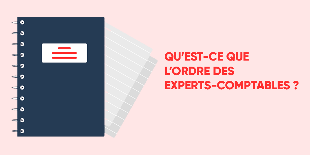 Qu’est-ce que l’Ordre des experts-comptables